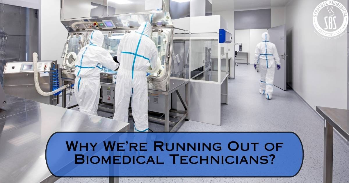 Shortage of Biomedical Technicians: A Rising Crisis Today