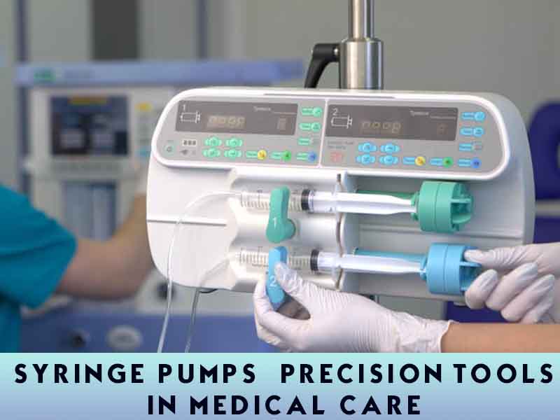 Syringe Pumps: Enhancing Precision in Medical Treatments